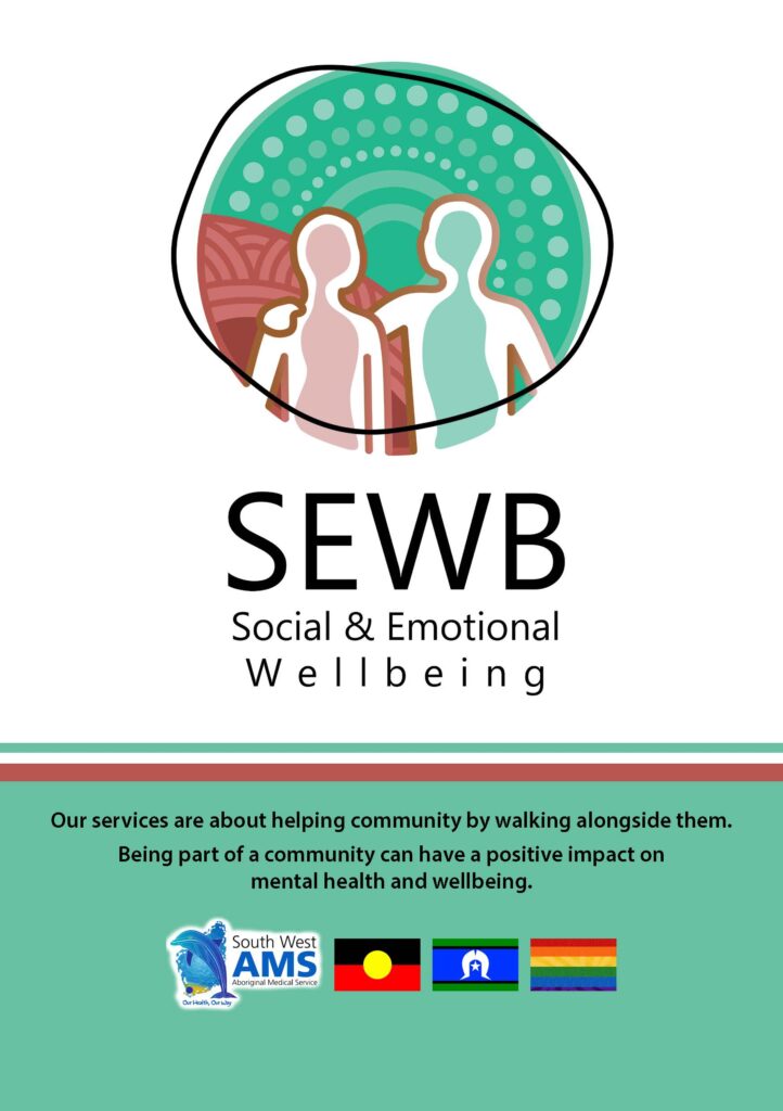 Social and Emotional Wellbeing - South West Aboriginal Medical Service